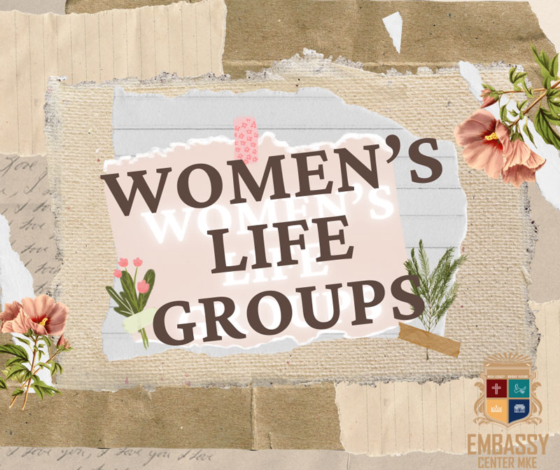 Life Groups – Embassy Center MKE