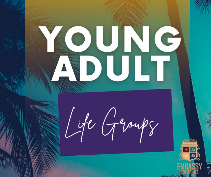 Life Groups – Embassy Center MKE